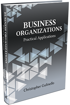 BUSINESS ORGANIZATIONS: PRACTICAL APPLICATIONS – Vandeplas Publishing LLC
